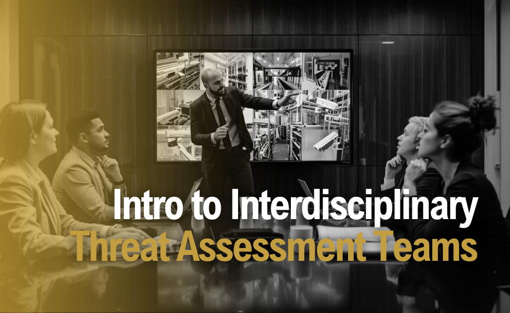 Introduction to Interdisciplinary Threat Assessment Teams- Aegis ...