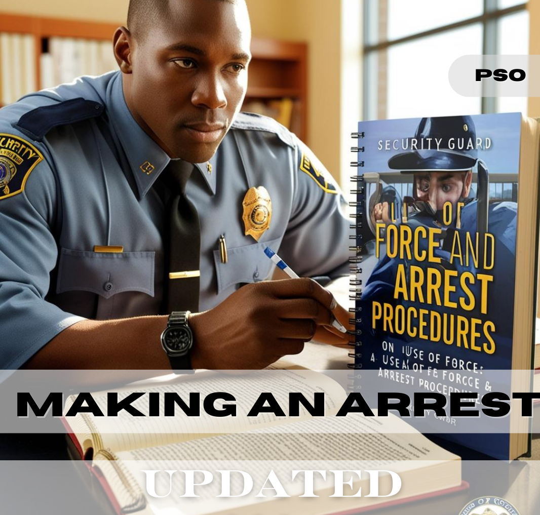 Making an Arrest PSO- Aegis Training Academy